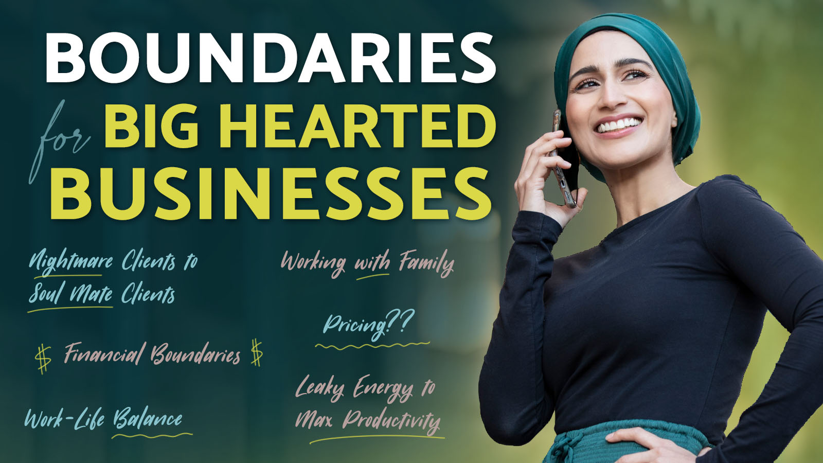 [BBHB] Boundaries for Big Hearted Businesses Lifetime Access